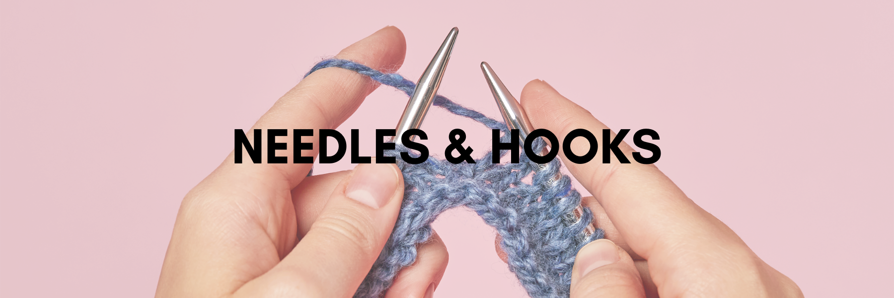 Needles & Hooks | Hobby Land NZ